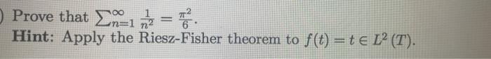 Solved Prove that min = Hint: Apply the Riesz-Fisher theorem | Chegg.com