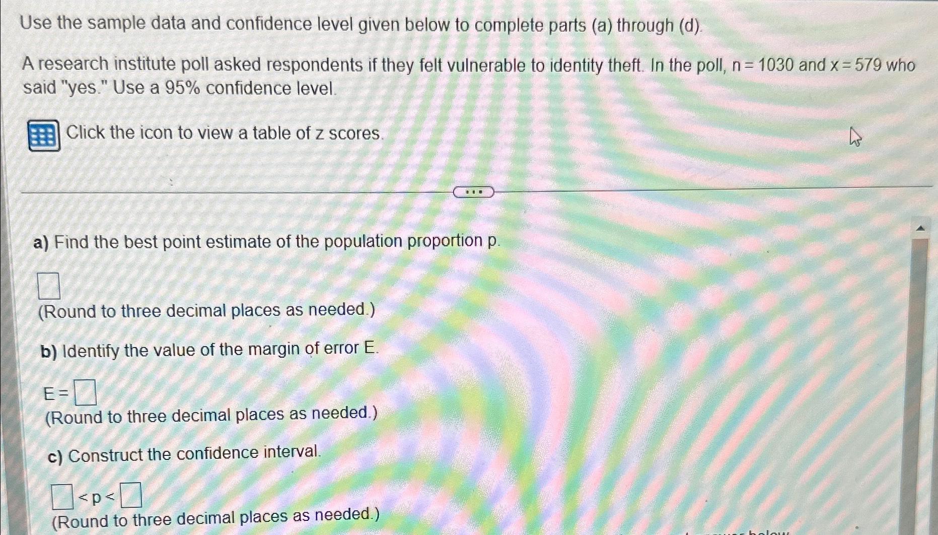 Solved Use the sample data and confidence level given below | Chegg.com