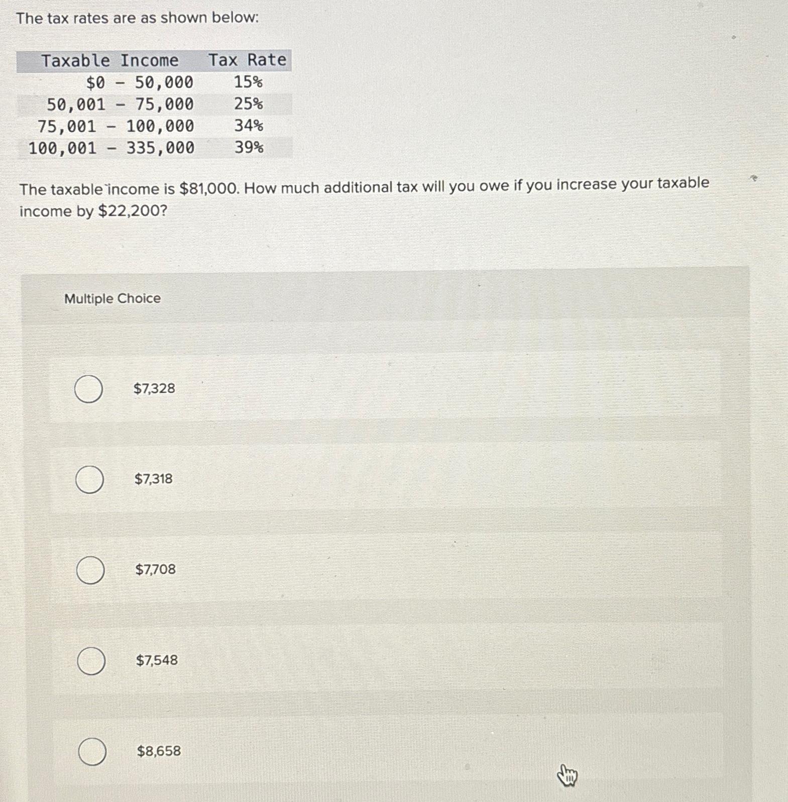 Solved The tax rates are as shown below:\table[[Taxable | Chegg.com