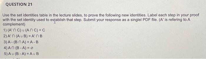Solved Use the set identities table in the lecture slides, | Chegg.com