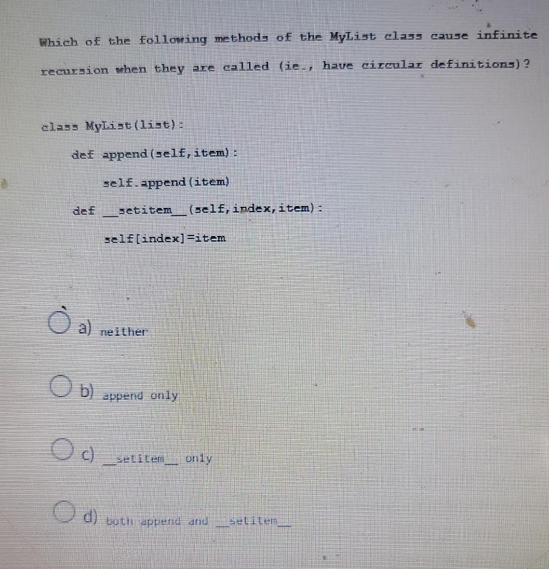 Solved Which of the following methods of the MyList class | Chegg.com