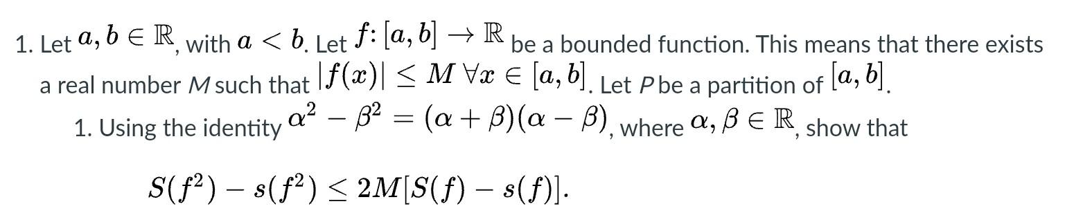 Solved 1. Let a,b∈R, with a | Chegg.com