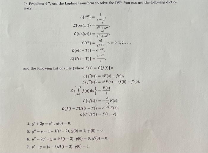 Solved In Problems 4-7, use the Laplace transform to solve | Chegg.com