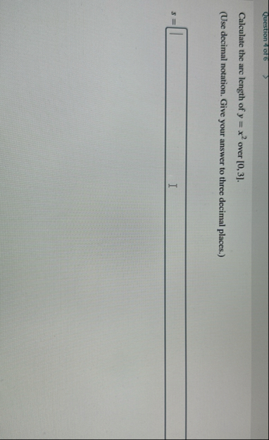 Solved Question 4 ﻿or 6Calculate the are length of y=x2 | Chegg.com