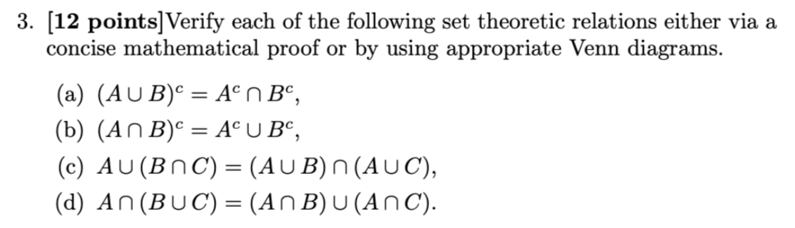 Solved 12 ﻿points]Verify each of the following set theoretic | Chegg.com