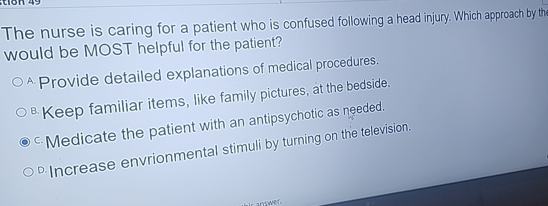 Solved The nurse is caring for a patient who is confused | Chegg.com