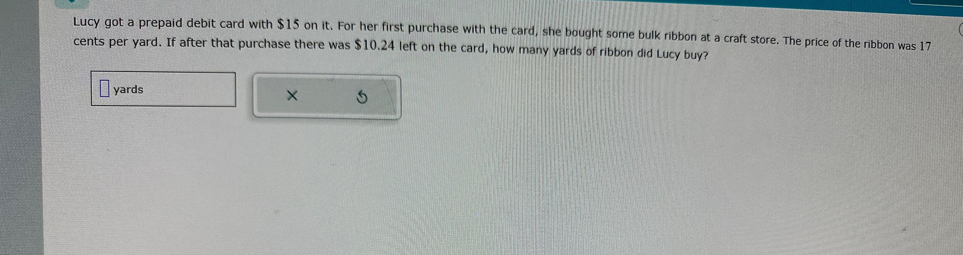 Solved Lucy got a prepaid debit card with $15 ﻿on it. ﻿For | Chegg.com