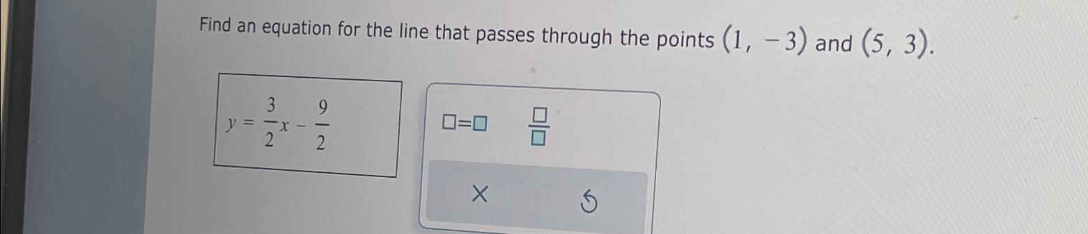 Solved Find an equation for the line that passes through the | Chegg.com