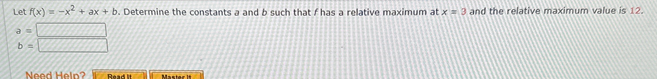 Solved Let f(x)=-x2+ax+b. ﻿Determine the constants a and b | Chegg.com