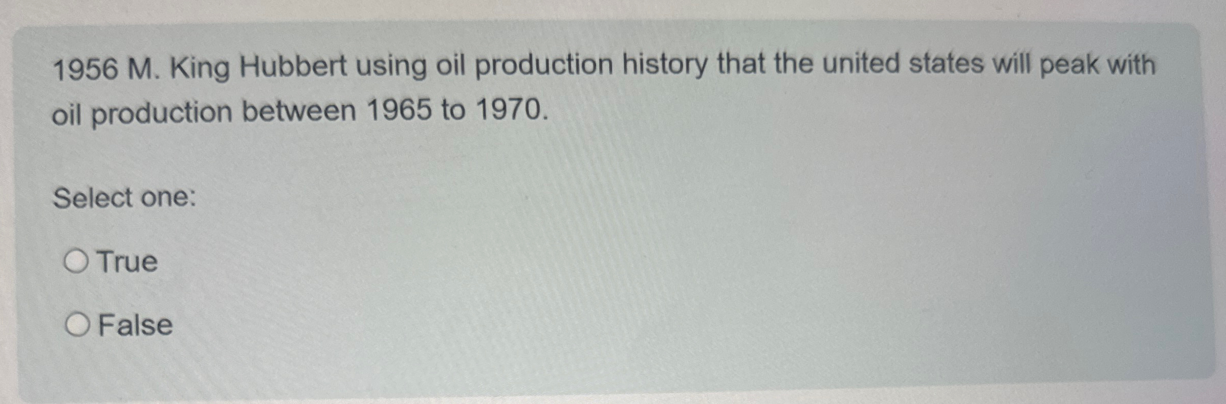 Solved 1956 ﻿M. ﻿King Hubbert using oil production history | Chegg.com