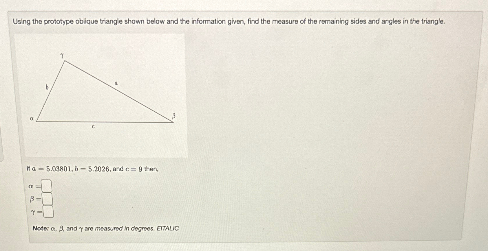Solved Using the prototype oblique triangle shown below and | Chegg.com