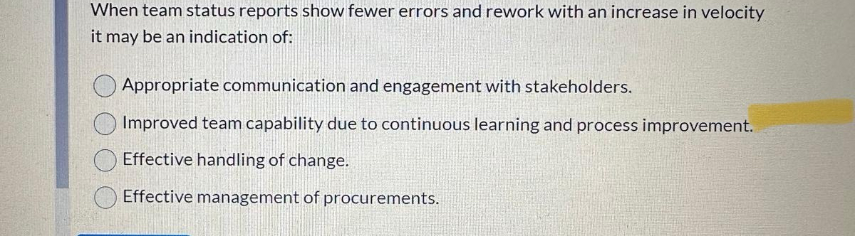 Solved When team status reports show fewer errors and rework | Chegg.com