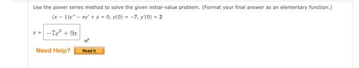 Solved Use the power series method to solve the given | Chegg.com