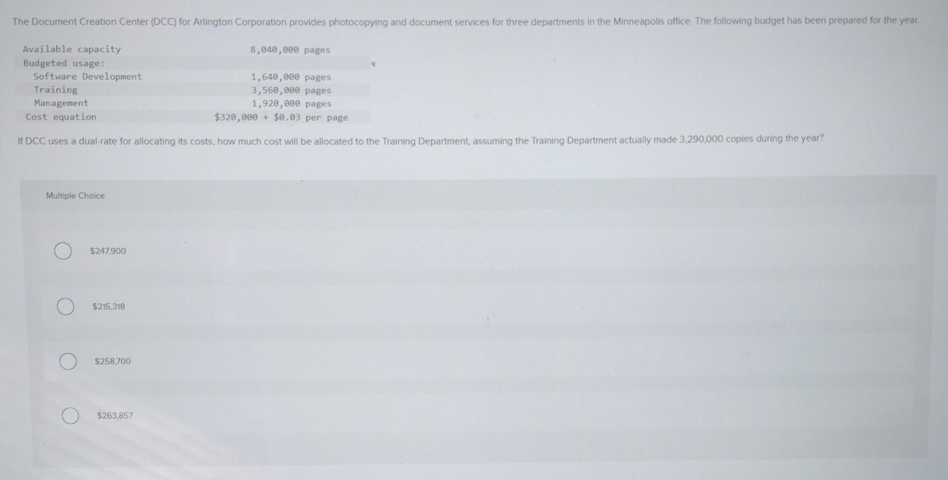 Solved Multiple Choice $247,900 $215,318 $258,700 $263,857 | Chegg.com