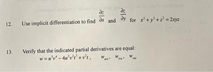 Solved 12. Use implicit differentiation to findpartials for | Chegg.com