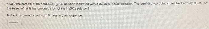 A 50.0 mL sample of an aqueous H2SO4 solution is | Chegg.com