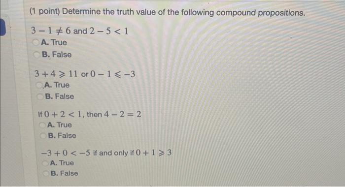 Solved (1 point) Determine the truth value of the following | Chegg.com