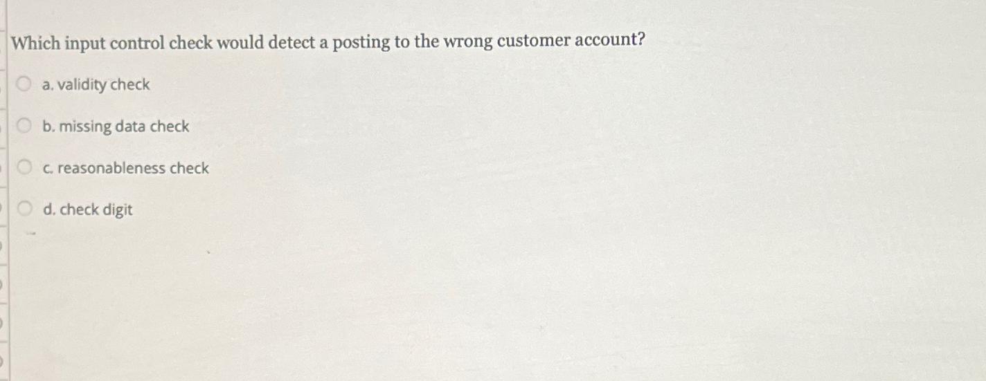 Solved Which input control check would detect a posting to | Chegg.com