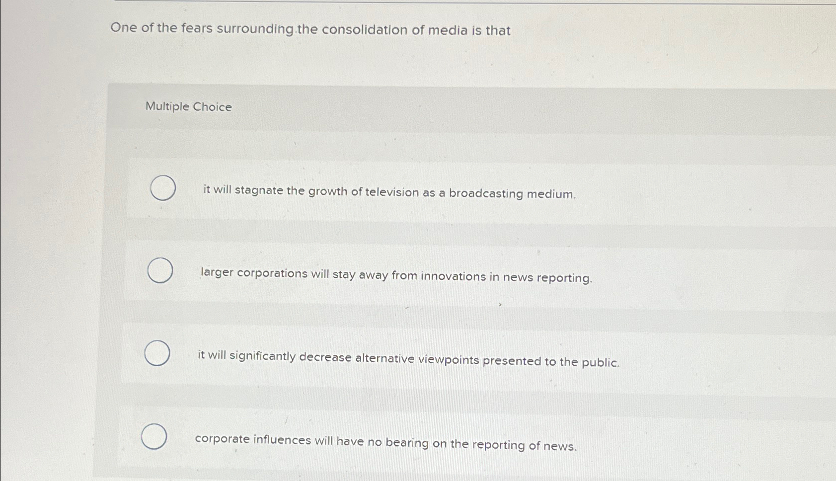 Solved One of the fears surrounding the consolidation of | Chegg.com