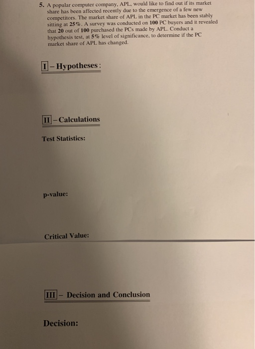 Solved 5. A popular computer company, APL, would like to | Chegg.com