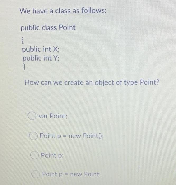 Solved We have a class as follows: public class Point { | Chegg.com