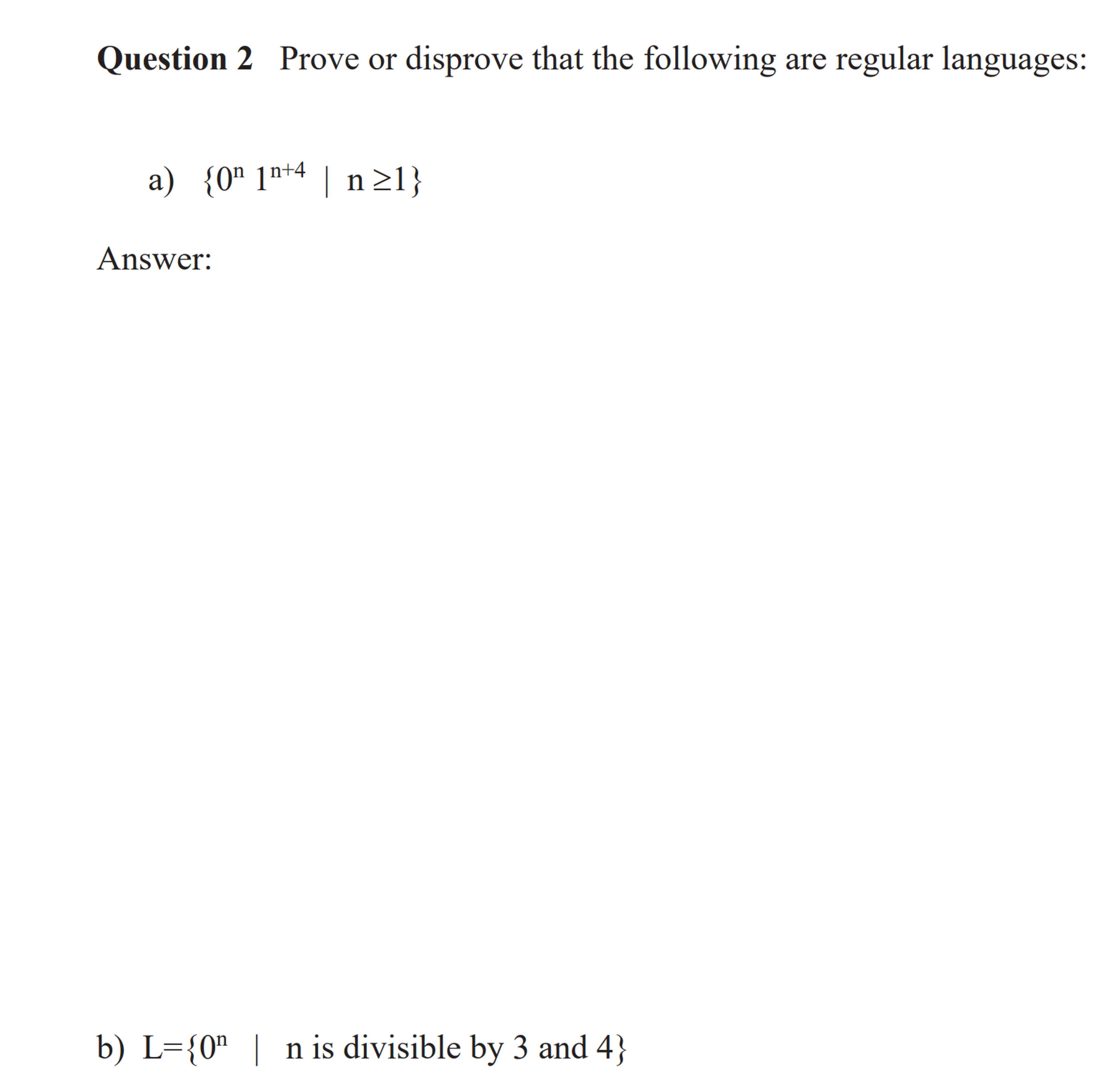 Question 2 ﻿Prove or disprove that the following are | Chegg.com