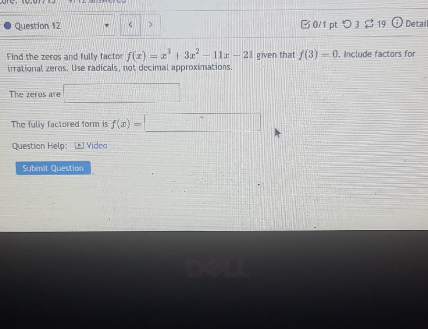 Solved Find the zeros and fully factor f(x)=x3+3x2−11x−21 | Chegg.com