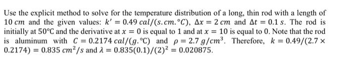 Solved Use the explicit method to solve for the temperature | Chegg.com