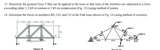 Solved 13 Determine The Greatest Force P That Can Be