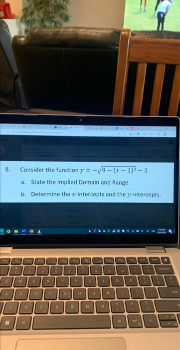 Solved 8. Consider the function y=−9−(x−1)2−3 a. State the | Chegg.com