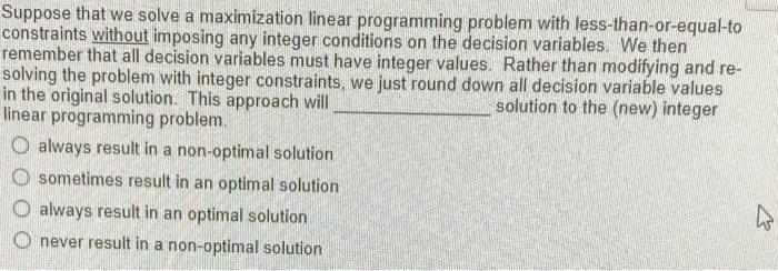 Solved Suppose that we solve a maximization linear | Chegg.com