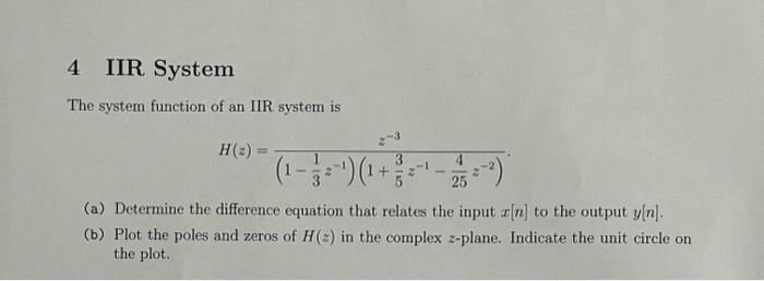 Solved The system function of an IIR system is | Chegg.com