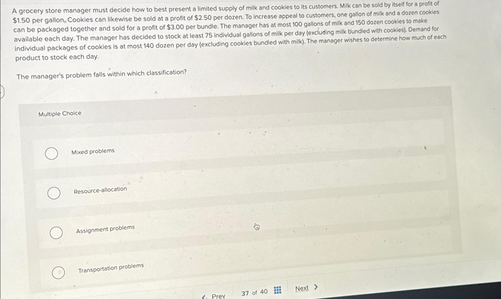 Solved A grocery store manager must decide how to best | Chegg.com
