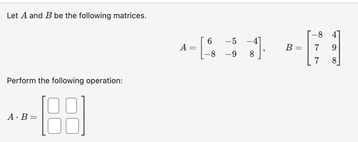 Solved Let A and B ﻿be the following | Chegg.com