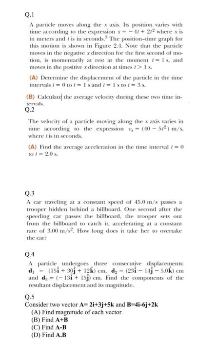 Solved Q.1 A particle moves along the x axis. Its position | Chegg.com