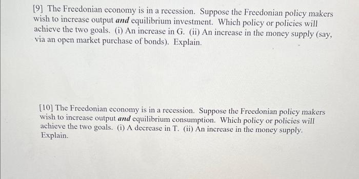 Solved [9] The Freedonian economy is in a recession. Suppose | Chegg.com