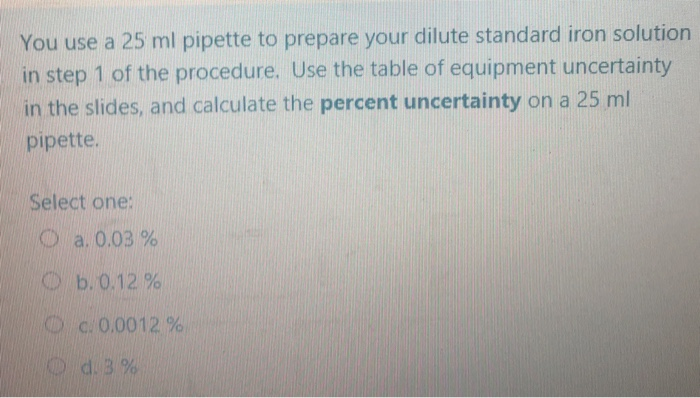 Solved You use a 25 ml pipette to prepare your dilute | Chegg.com