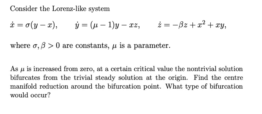 Solved Consider the Lorenz-like | Chegg.com