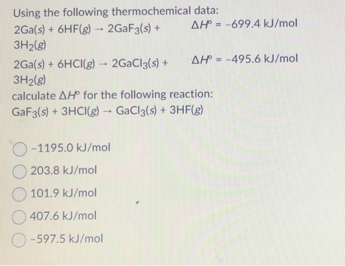Solved Using the following thermochemical data: 2Ga(s) + | Chegg.com
