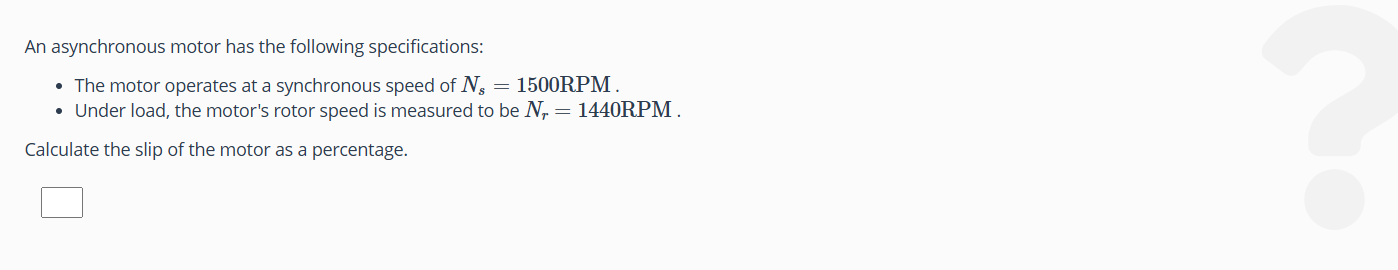 Solved An ﻿asynchronous motor has the following | Chegg.com