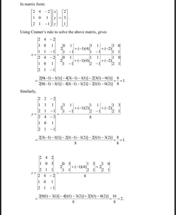 Solved 1. Cramer's rule c C C.X = R XA Example: Solve the | Chegg.com