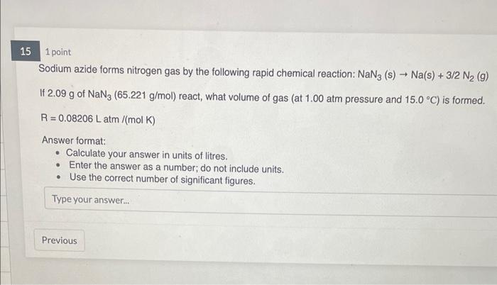Solved 51 point Sodium azide forms nitrogen gas by the | Chegg.com