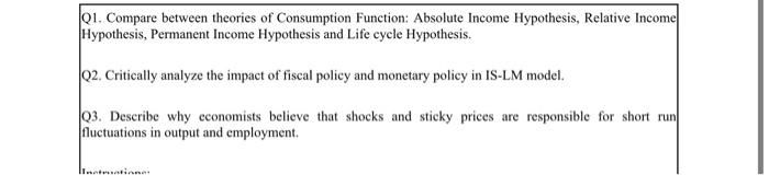 Solved Q1. Compare between theories of Consumption Function: | Chegg.com