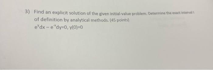 Solved 3) Find an explicit solution of the given | Chegg.com