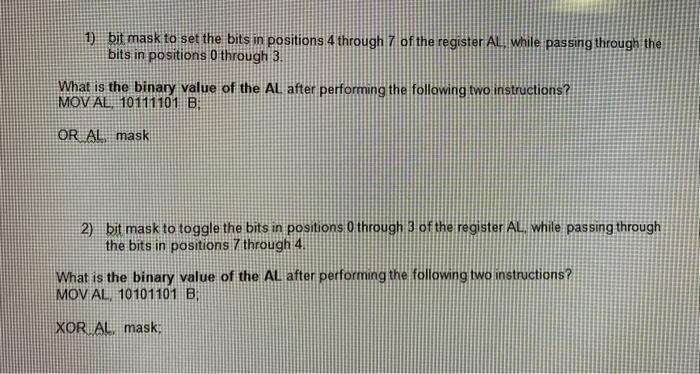 Solved 1) bit mask to set the bits in positions 4 through 7 | Chegg.com