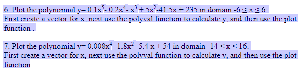 Solved 6. ﻿Plot the polynomial y= 0.1x^5 - 0.2x^4 - | Chegg.com