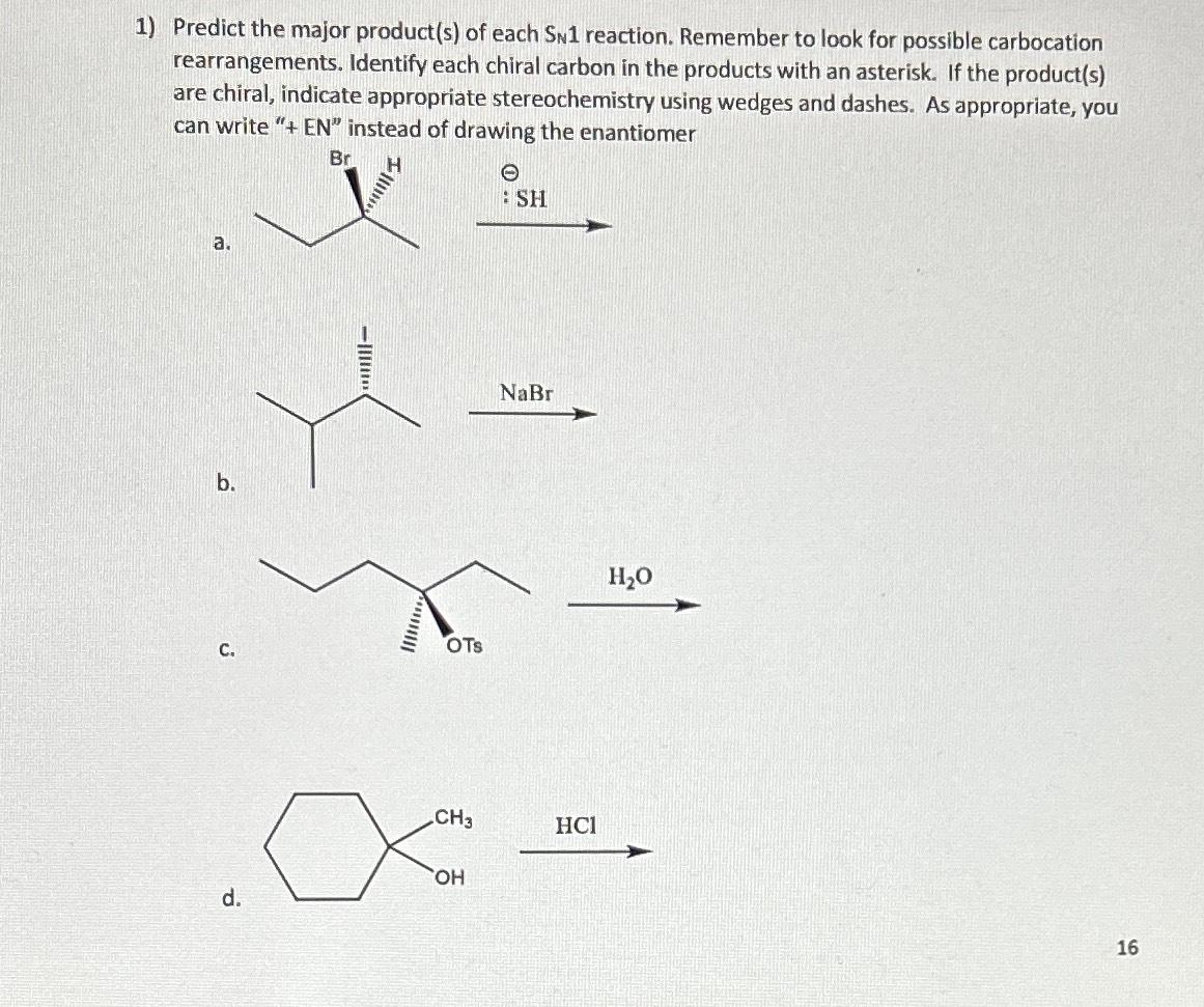 Solved Predict the major product(s) ﻿of each SN1 ﻿reaction. | Chegg.com