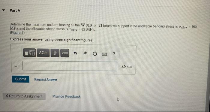 Solved Part A Determine the maximum uniform loading w the W | Chegg.com