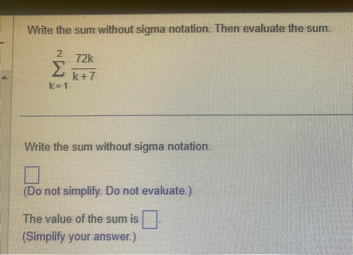 Solved Write the sum without sigma notation. Then evaluate | Chegg.com