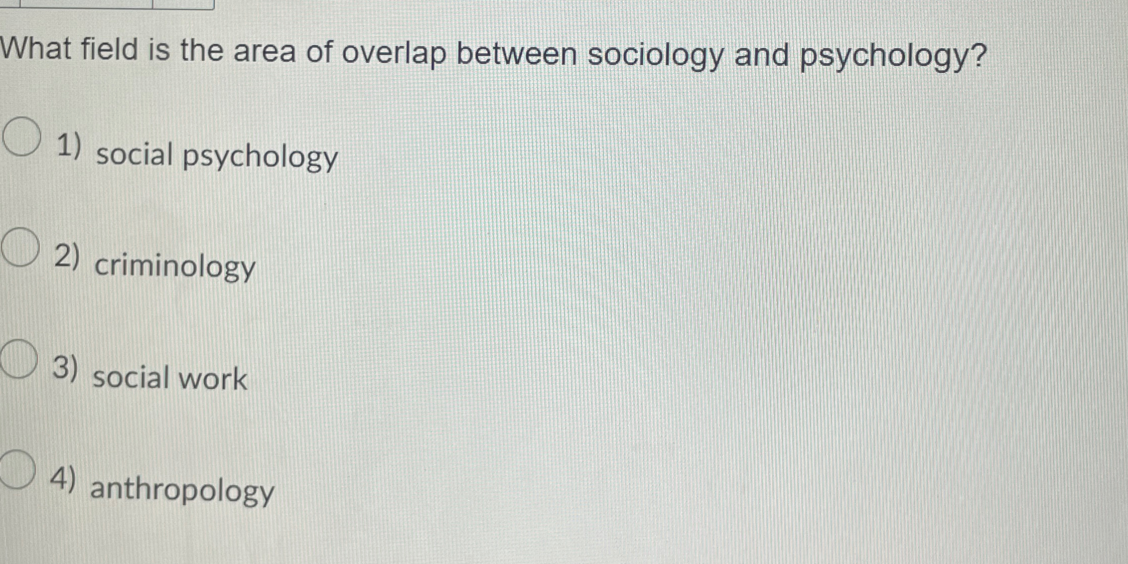 Solved What field is the area of overlap between sociology | Chegg.com